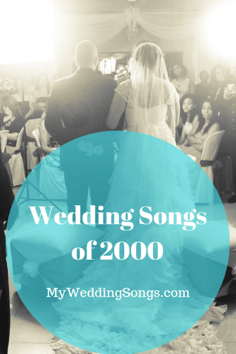 Wedding Songs of 2000 For The Best Day