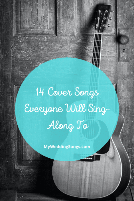 14 Modern Cover Songs to Highlight Wedding Moments