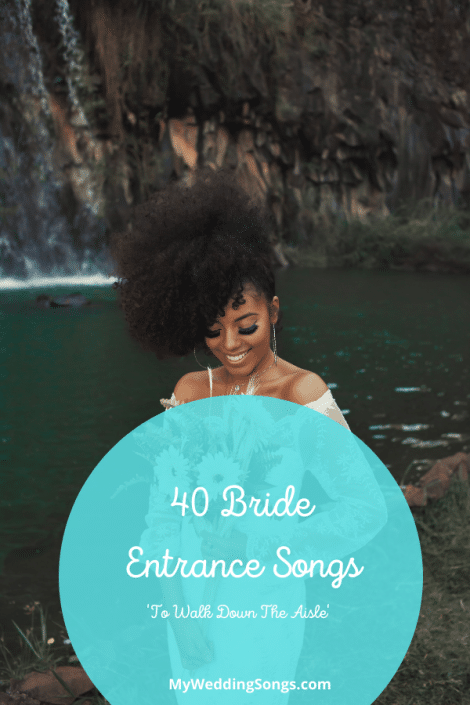 Top 40 Bride Entrance Songs To Walk Down the Aisle To 2022 | MWS