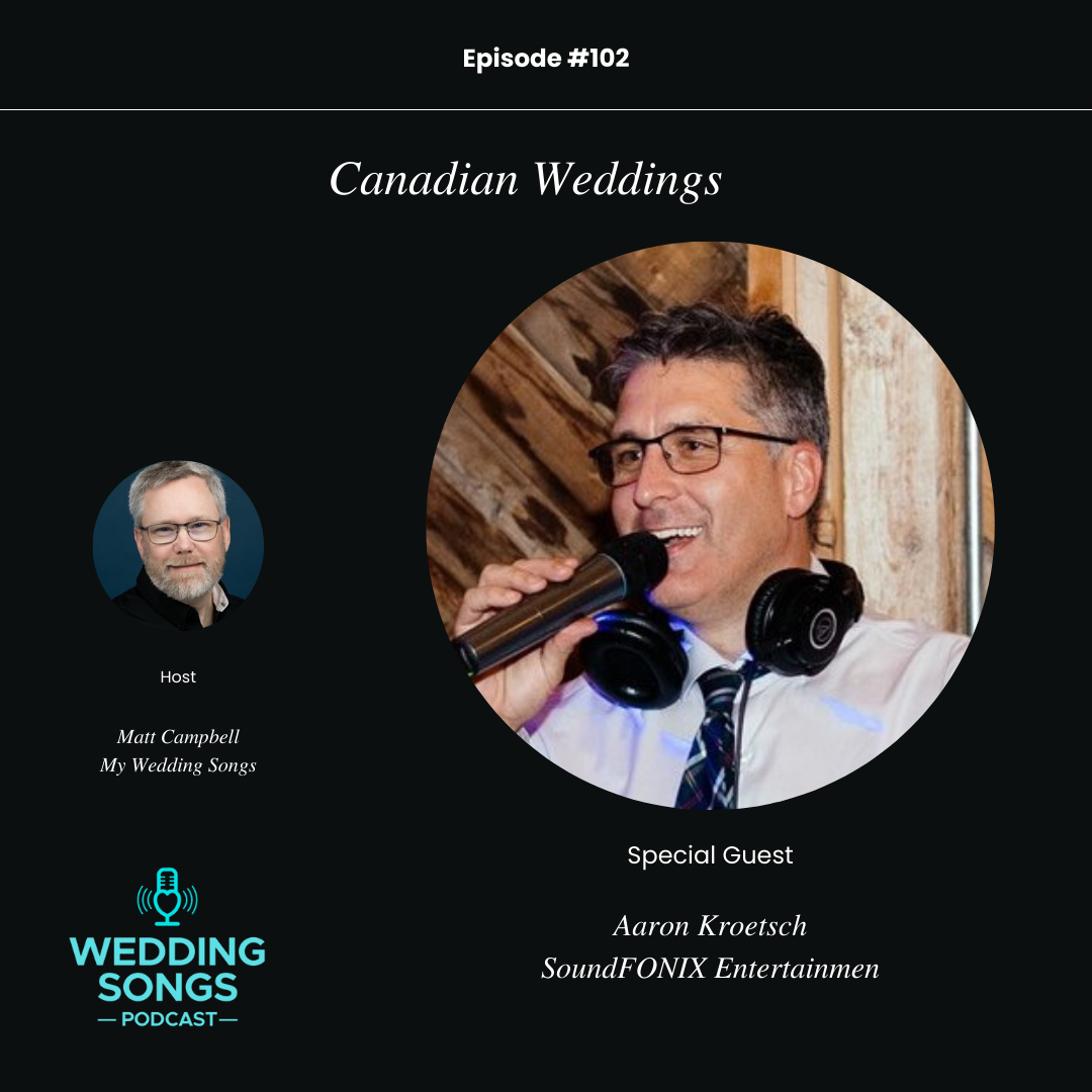 Canadian Weddings with Aaron Kroetsch of SoundFONIX Entertainment - E102