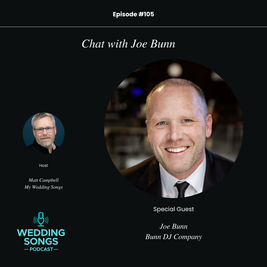 Business, Music, & Life with Joe Bunn of Bunn DJ Company - E105