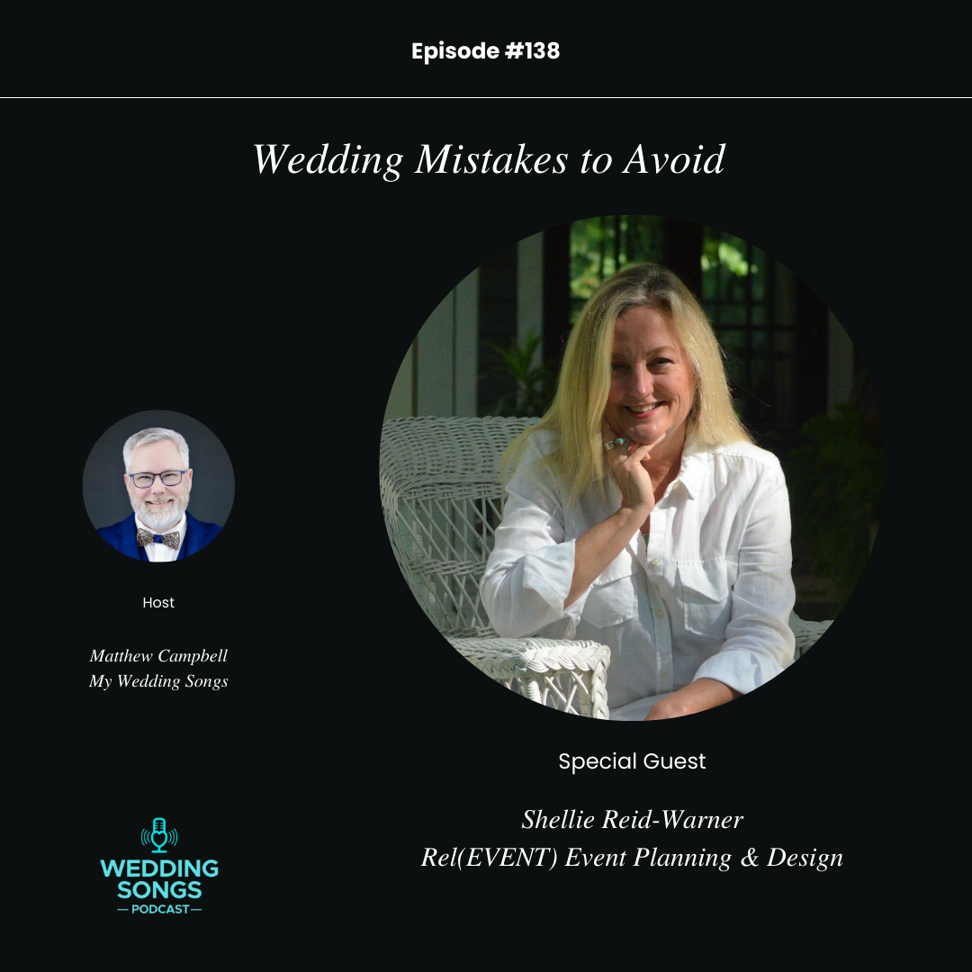 Wedding Mistakes to Avoid with Shellie Reid-Warner - E138